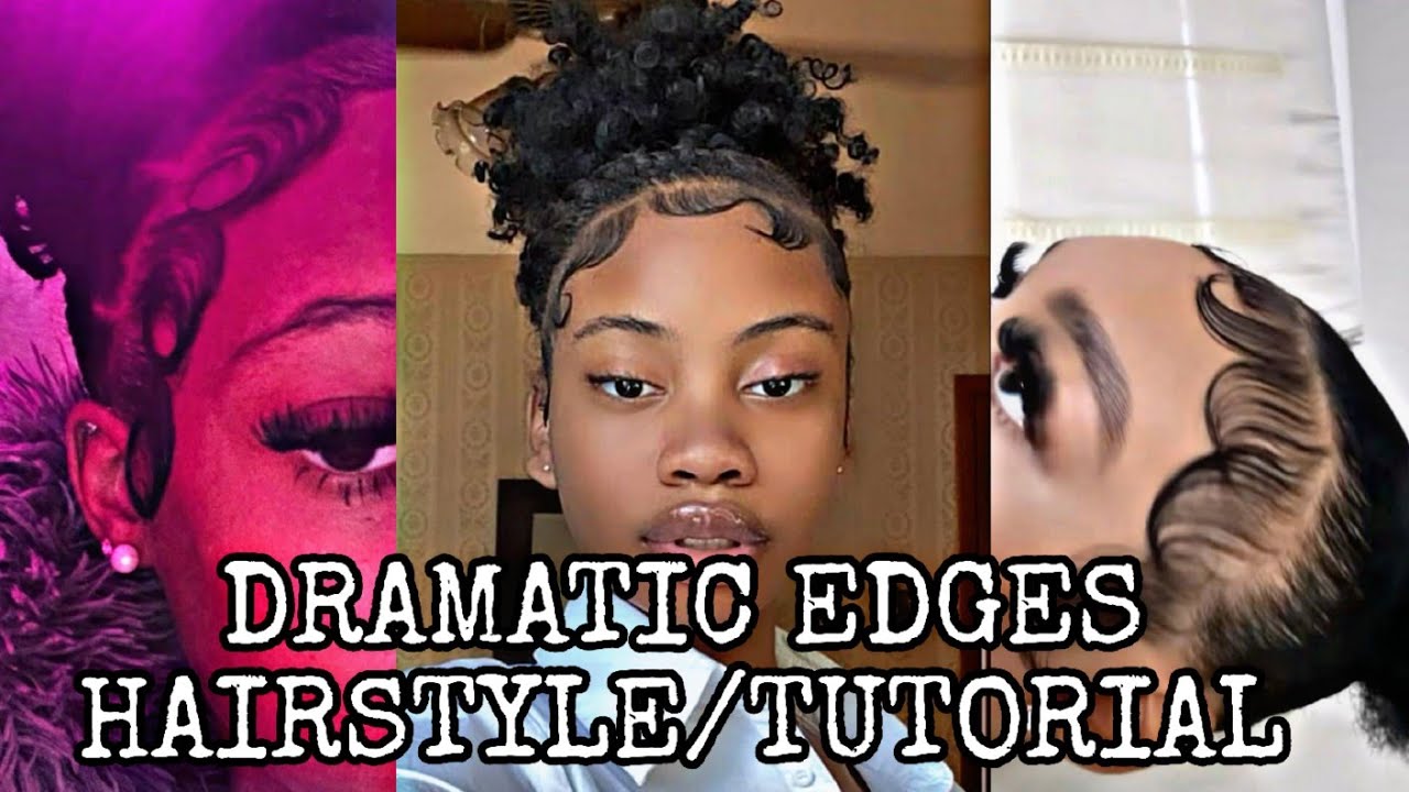 DRAMATIC EDGES HAIRSTYLE/TUTORIAL|KELS♡!|#blackgirltiktok # ...