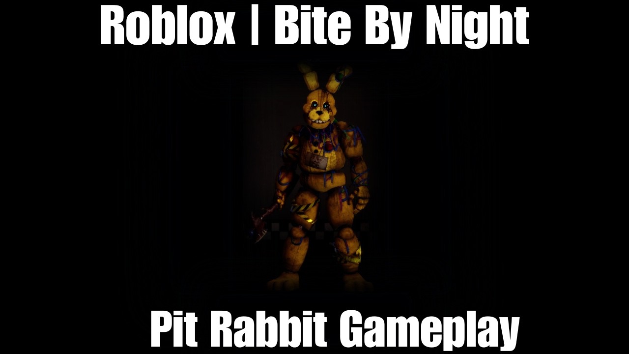 Roblox | Bite By Night | Pit Rabbit Gameplay - YouTube