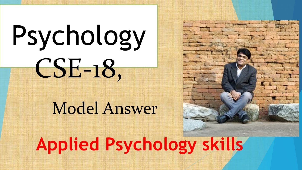 Psychology CSE 2018 : Model Answer & skills to answer applied questions ...