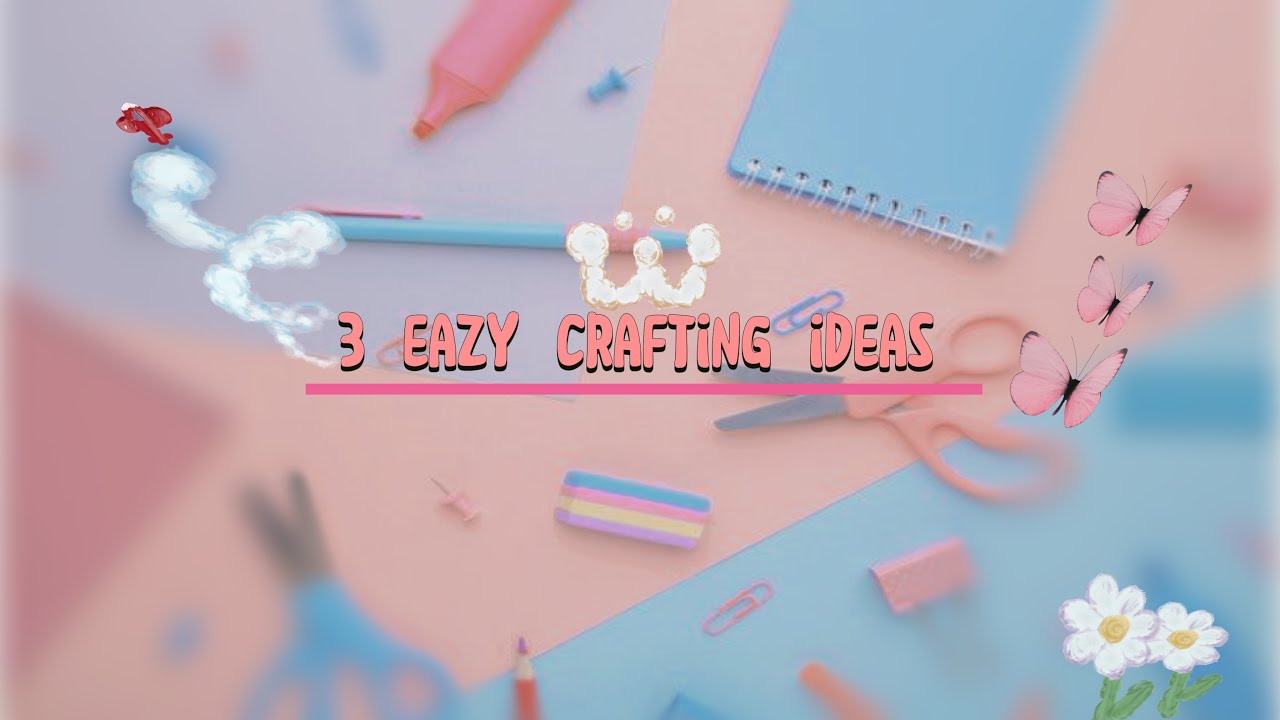 3 Cute Crafting Ideas 🌷🌺 || My Craft Place || #craft - YouTube