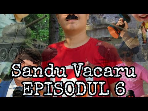 Sandu Vacaru episodul 6(războiul continua) - YouTube