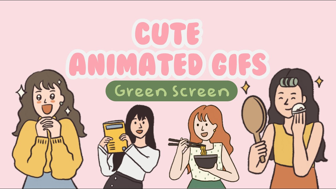 Cute Animated Gifs | Green Screen - YouTube