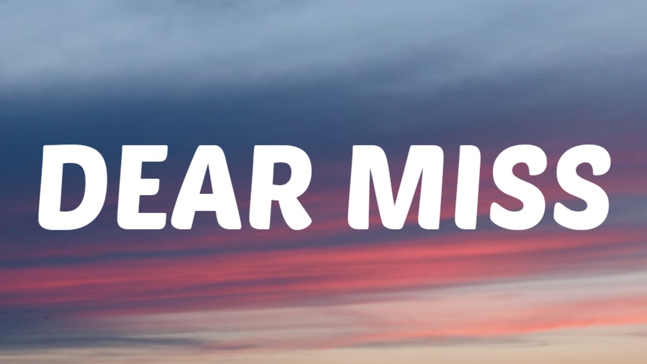 Zach Bryan - Dear Miss (Lyrics) - YouTube