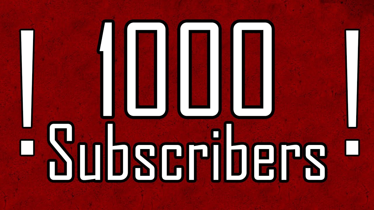 1000 SUBSCRIBERS SPECIAL - YouTube