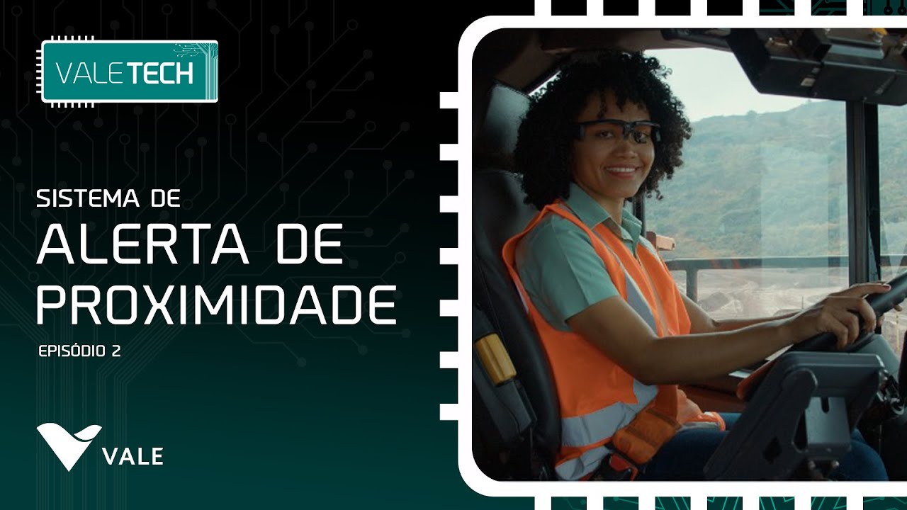 VALE TECH – EPISÓDIO #2: SISTEMAS DE ALERTA DE PROXIMIDADE - YouTube