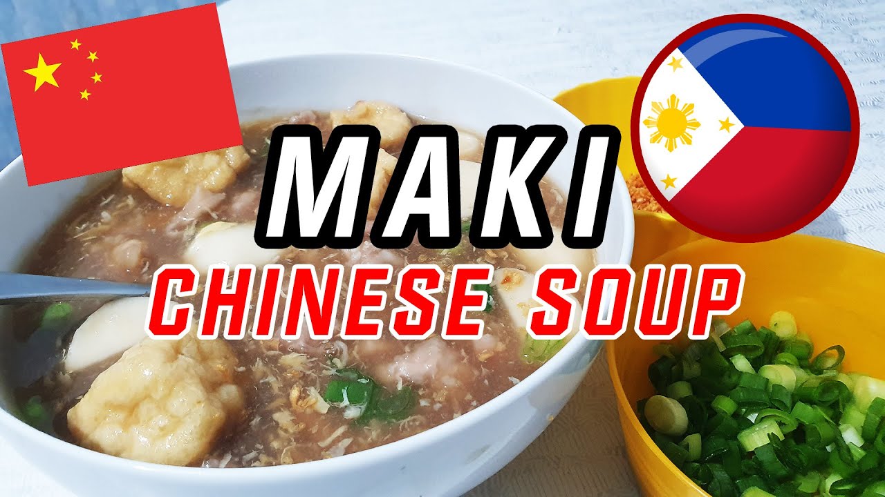 How To Make Maki Soup (Filipino-Chinese Pork Tenderloin Soup) | Tagalog ...