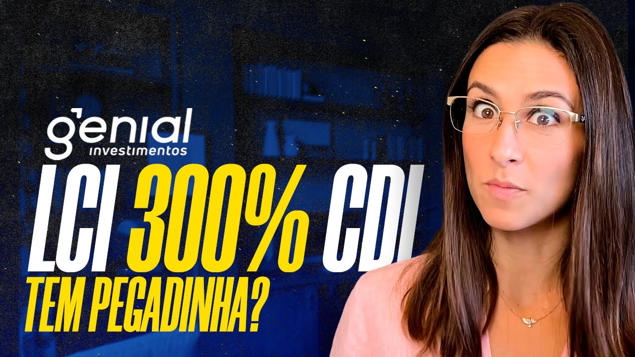 LCI a 300% do CDI!!! Será que tem pegadinha? - YouTube