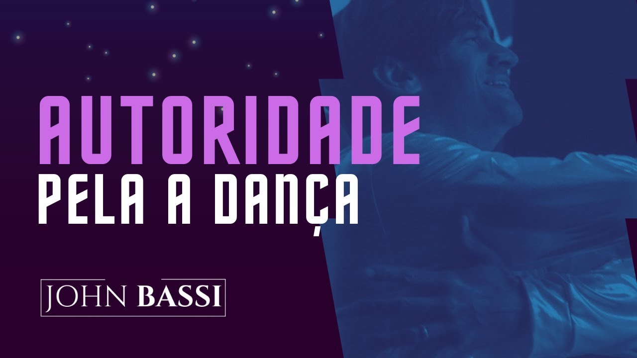 AUTORIDADE PELA DANÇA I Bispo John Bassi - YouTube