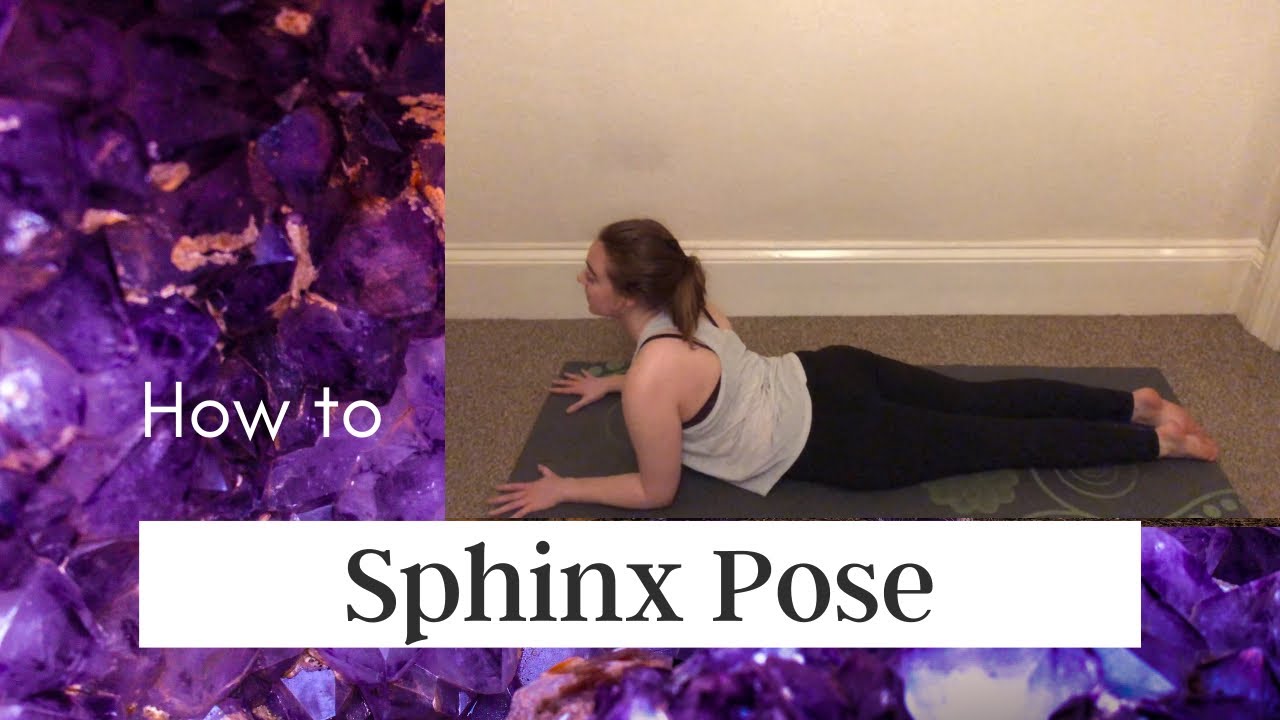 How To Do Sphinx Pose - YouTube