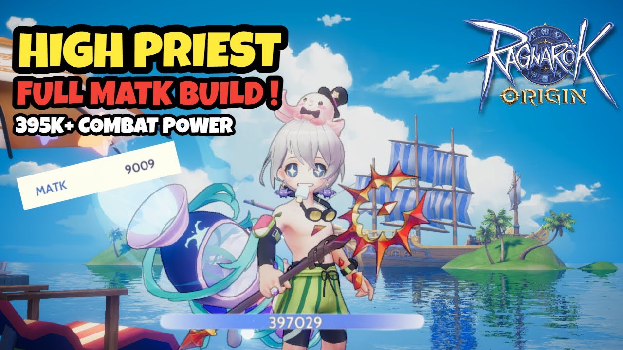 HIGH PRIEST FULL MATK BUILD LOW SPENDER WITH 395K+ CP (UPDATED ...