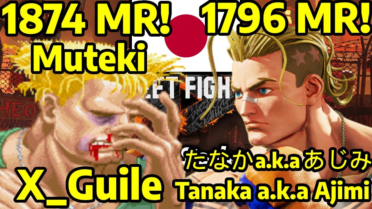 🔥STREET FIGHTER 6 X_Guile Muteki (GUILE ガイル) VS. Tanaka a.k.a Ajimi たなか ...