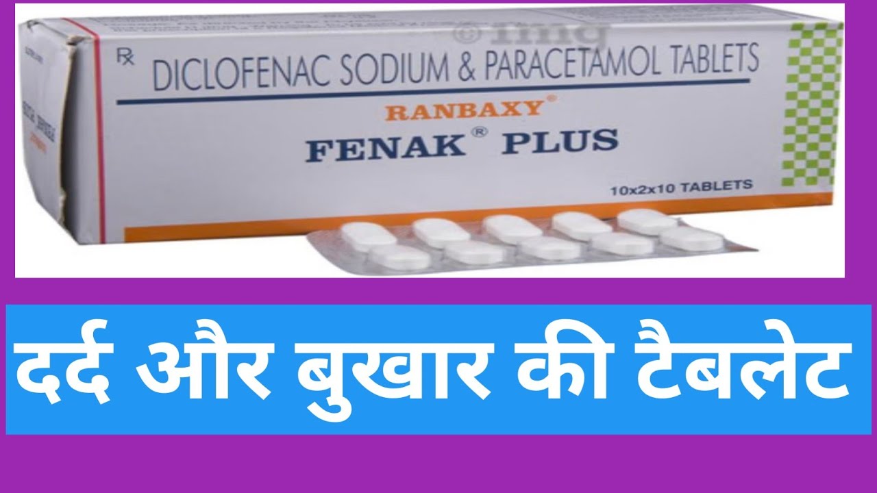 Diclofenac sodium and paracetamol tablet || fenak plus tablet ke fayde ...