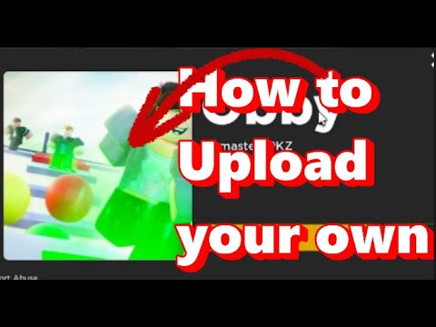Obby Creator - How to Make/Upload your own image to your obby in Obby ...