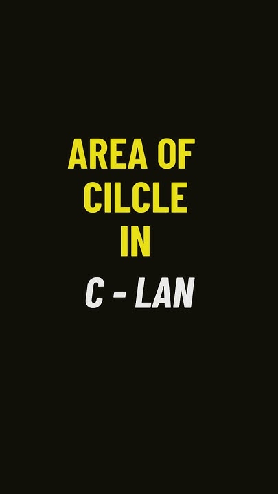 Area of circle in c language #programinglanguage #shorts - YouTube