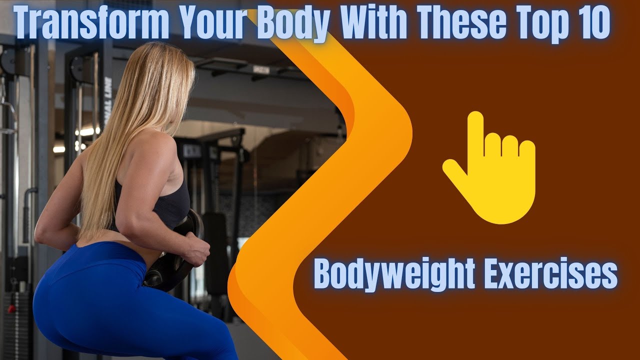 10 Bodyweight Exercises Tips for Building Muscle You Can't Miss - YouTube