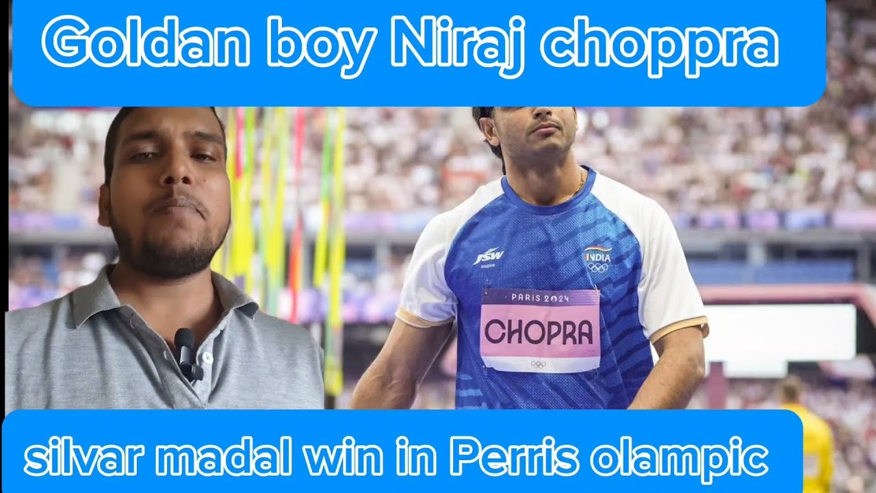 goldan boy Niraj choppra silver madal win in Perris olampic - YouTube