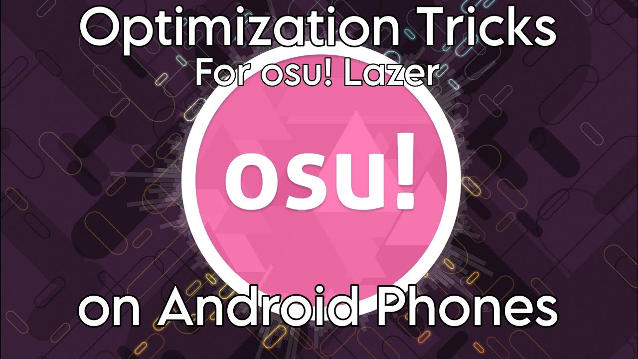 Optimizing osu!lazer Performance on Android Phones: A Step-by-Step Guide - YouTube
