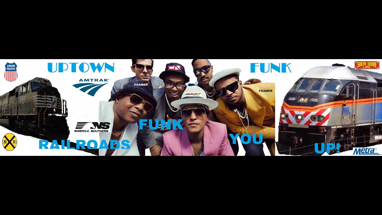 Railroads Funk You Up (Uptown Funk) "Railroad Music Video" - YouTube