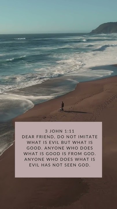 Do Not Imitate what is Evil || 3John 1:11 ||Daily Bible Verse # ...
