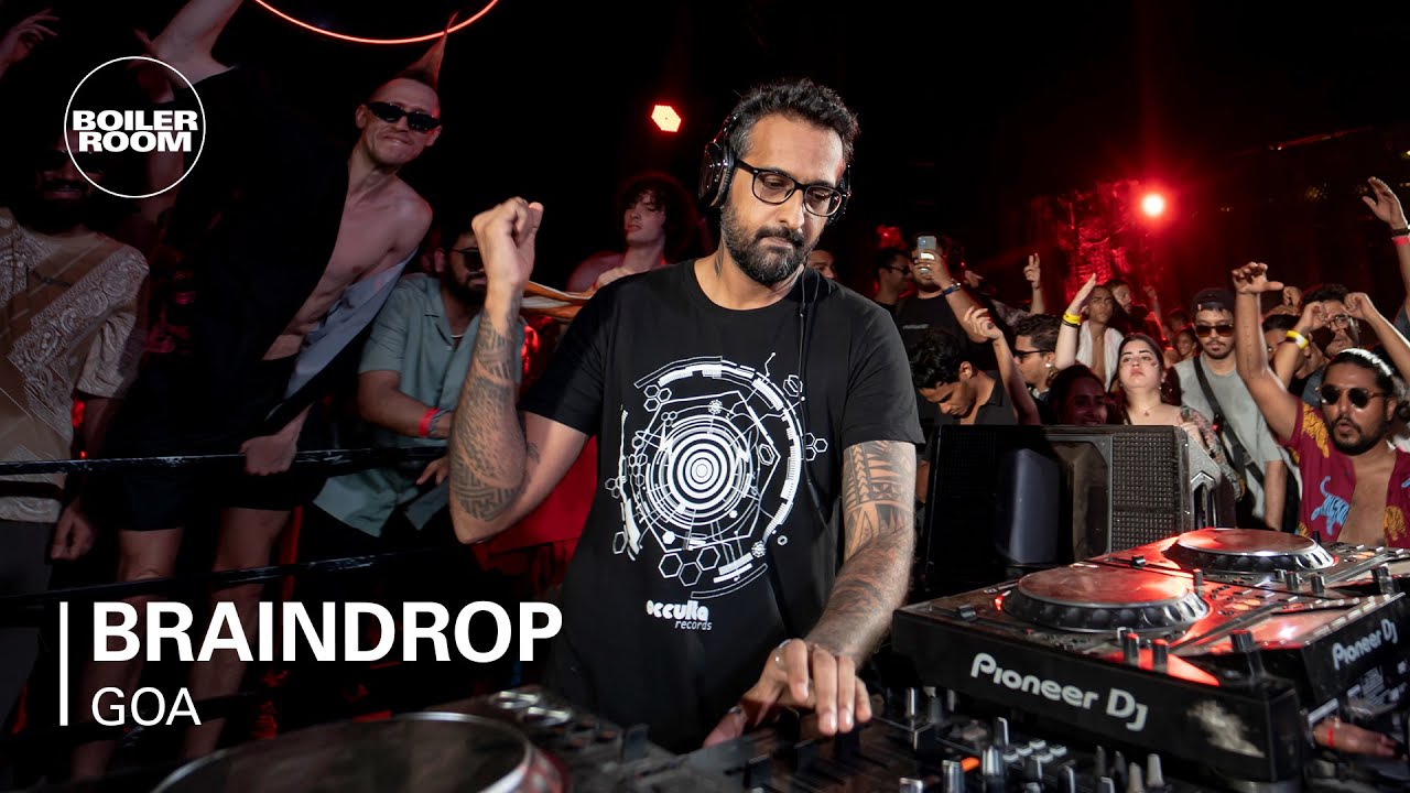Braindrop | Boiler Room: Goa - YouTube