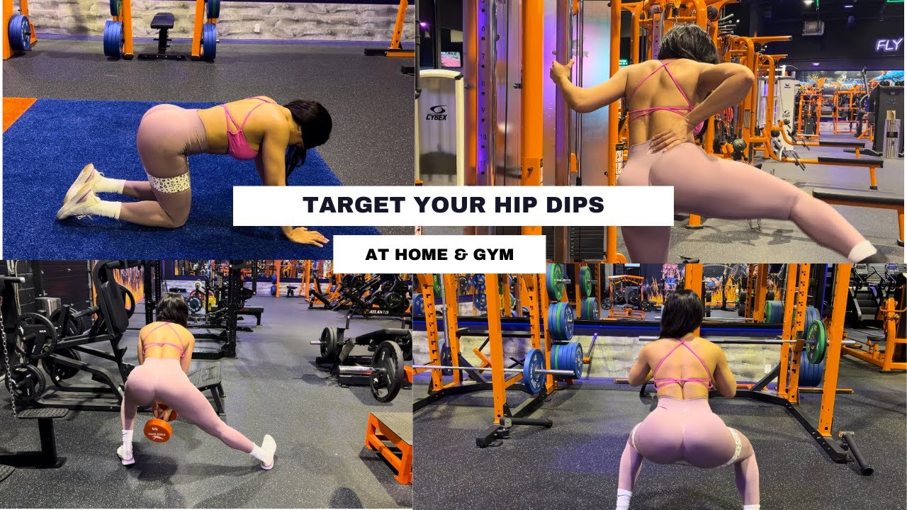 How to fill out your hip dips: the perfect at home and gym exercises to fill out your hip dips ...