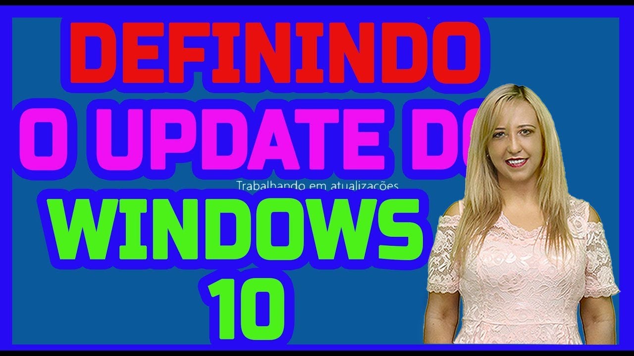 🍀Definindo o Update do Windows 10🍀 - YouTube
