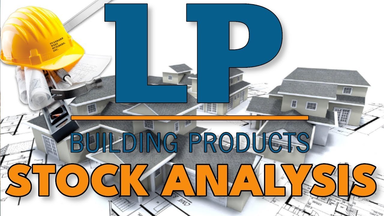 Is Louisiana-Pacific Stock a Buy Now!? | Louisiana-Pacific (LPX) Stock ...