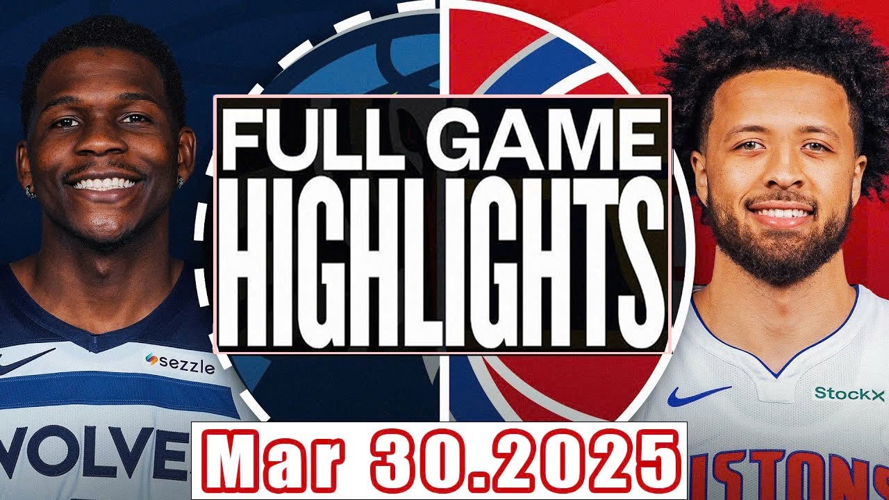 Minnesota Timberwolves Vs Detroit Pistons Game Full game Highlights Mar ...