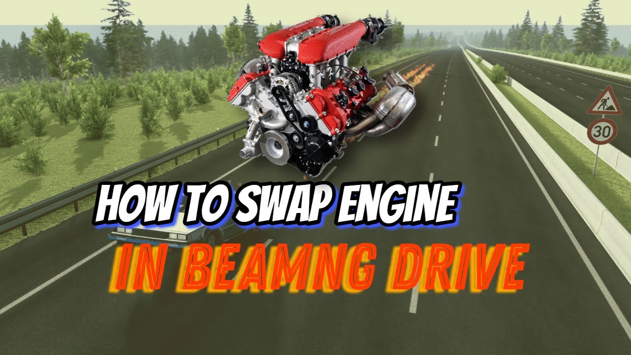 How to swap engine on every car in BeamNG Drive - YouTube