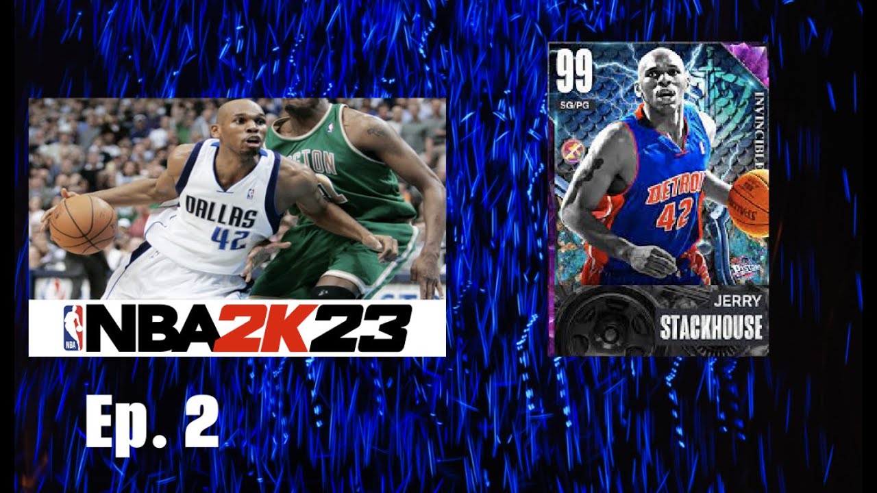 Grinding for Jerry Stackhouse 2k23 MyTeam ep. 2 - YouTube