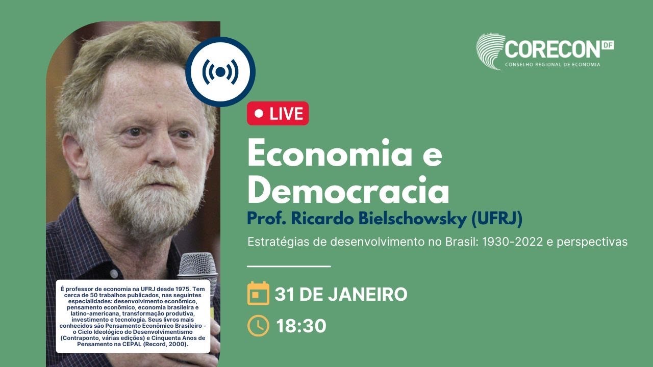Economia e Democracia com prof. Ricardo Bielschowsky - YouTube