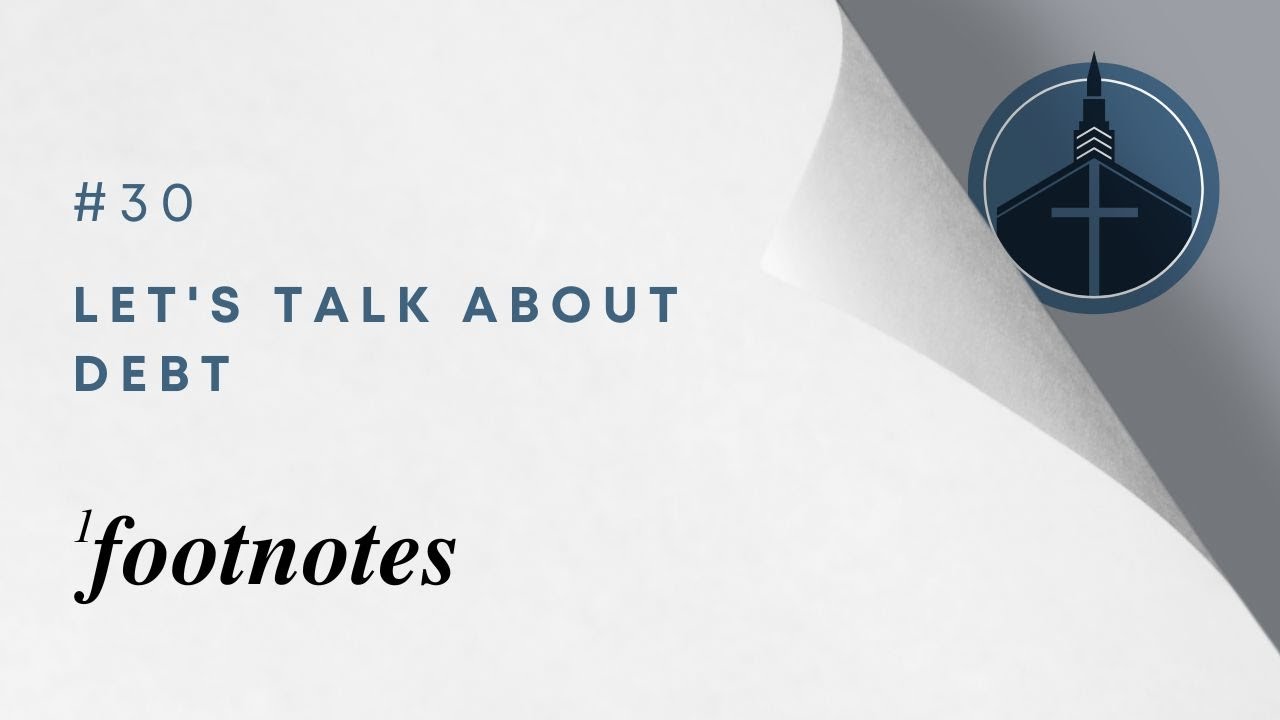 Footnotes 30: Let's Talk About Debt - YouTube