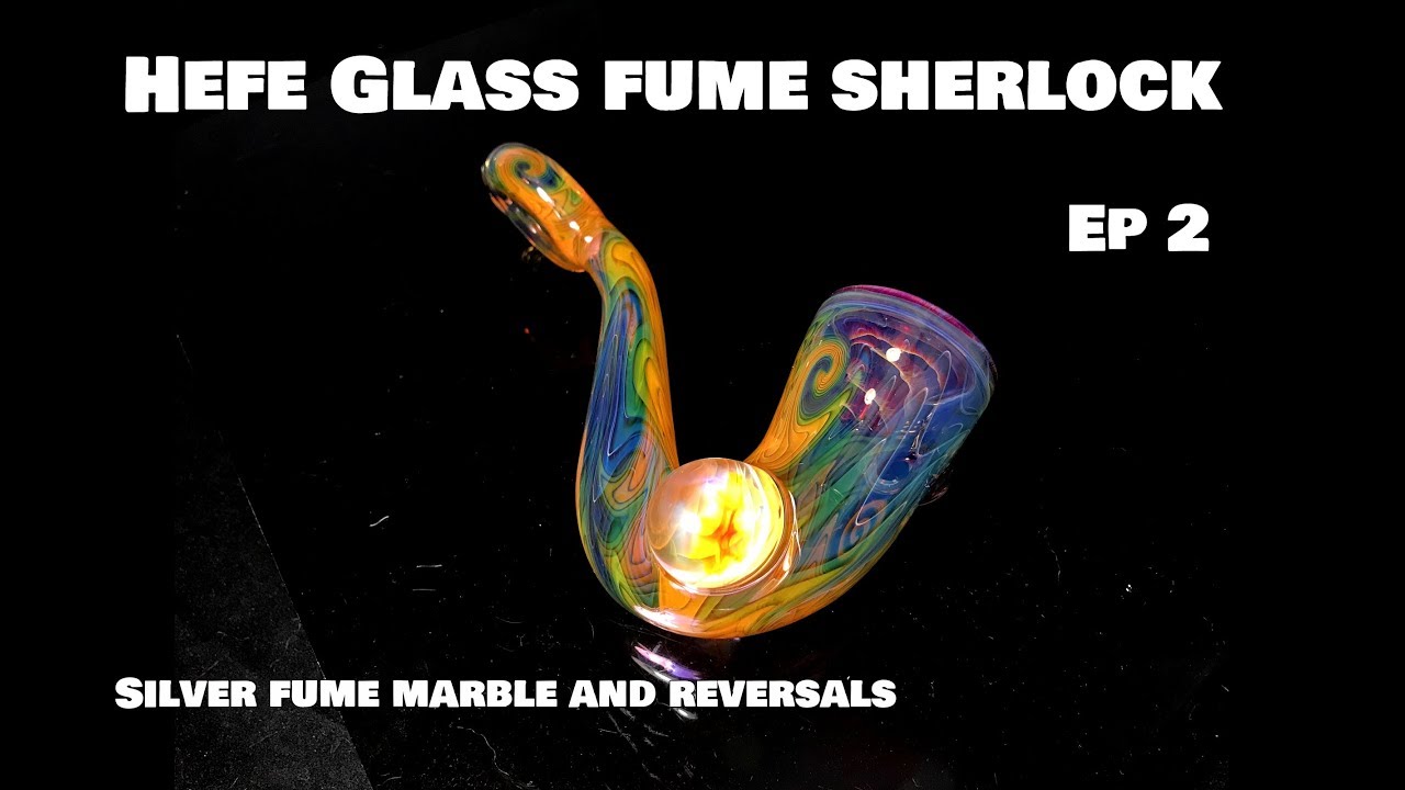El Hefe Glass Fume Sherlock Part 2: Silver fume marble and reversals ...