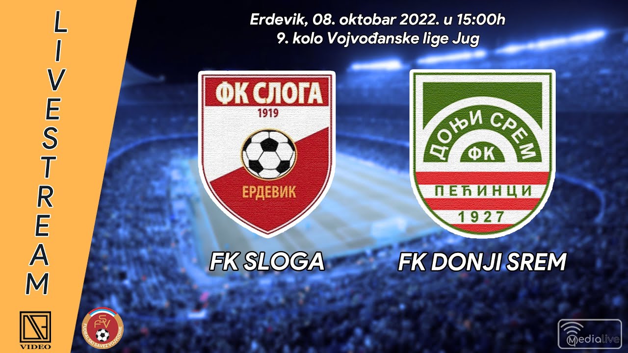 [08.10.2022.] FK SLOGA Erdevik - FK DONJI SREM Pećinci (Full match ...