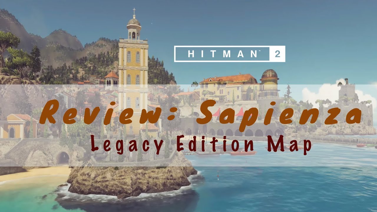 Review: Hitman 2 - Sapienza Legacy Map - YouTube