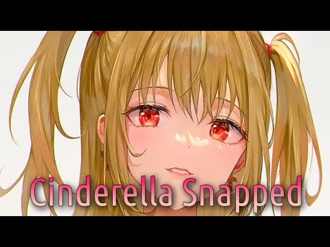 Nightcore - Cinderella Snapped - Jax (lyrics) - YouTube