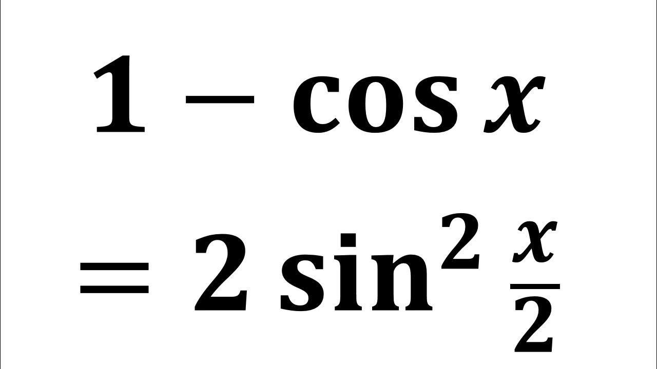 1-cos-x-2sin-2-x-2-youtube