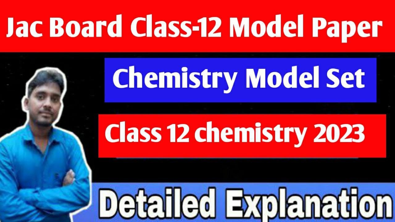 Jac Board Class-12 Chemistry model Set solution 2023 - YouTube