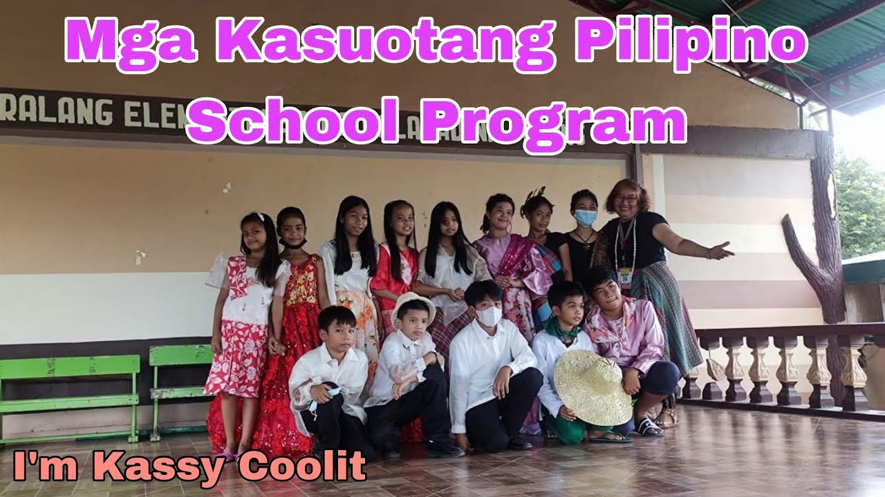 School Program ng mga Kasuotang Pilipino, (Best in Costume) || I'm ...