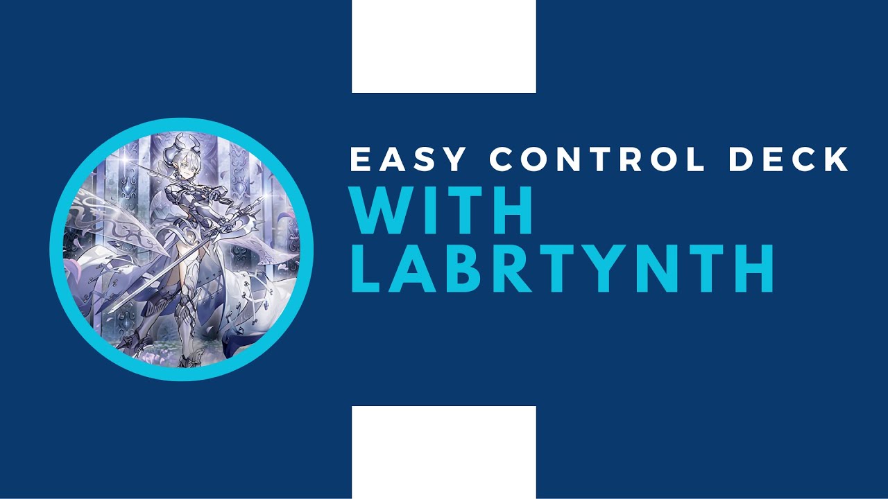 Easy Control Deck with Labrynth [Yu-Gi-Oh! Master Duel] - YouTube