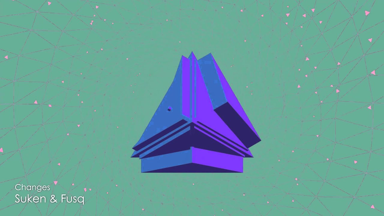 Suken & Fusq - Changes - YouTube