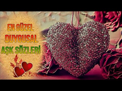 EN GÜZEL AŞK SÖZLERİ - WHATSAPP MESAJLARI - DUYGUSAL AŞK SÖZLERİ 2021