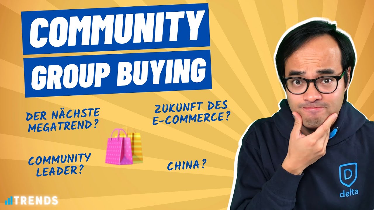 Community Group Buying (CGB) Trend aus China | Trends #200 - YouTube