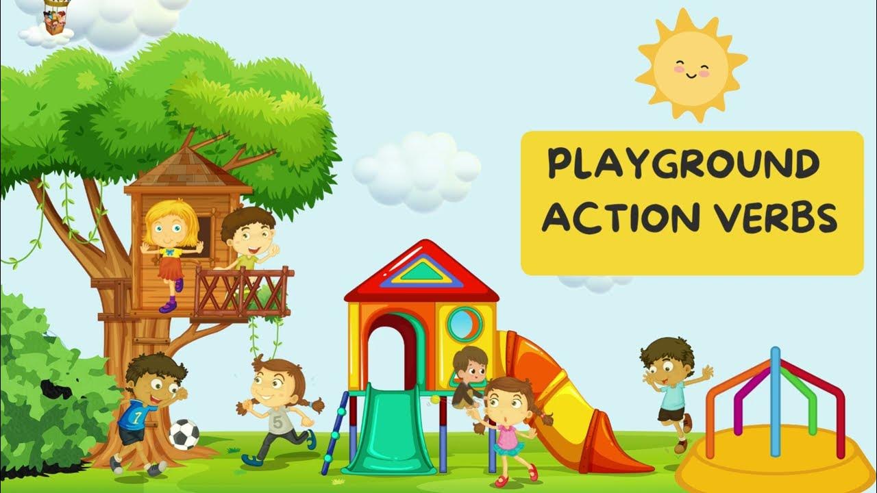 PLAYGROUND Action Verb - YouTube