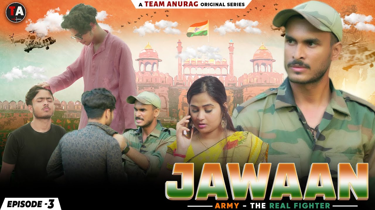 JAWAAN - The Real Fighter | Indian Army | Web Series | EP-03 ...