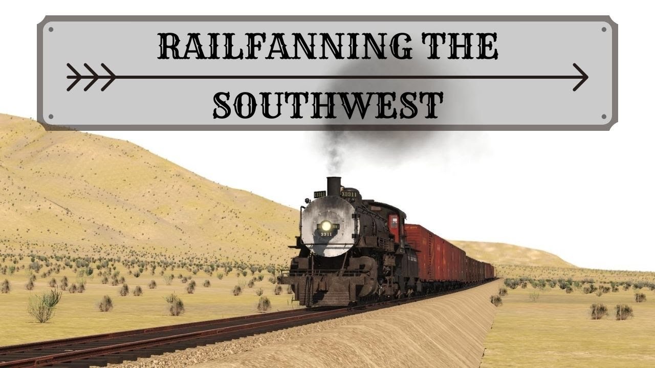 Trainz 2019 | Railfanning The Southwest - YouTube