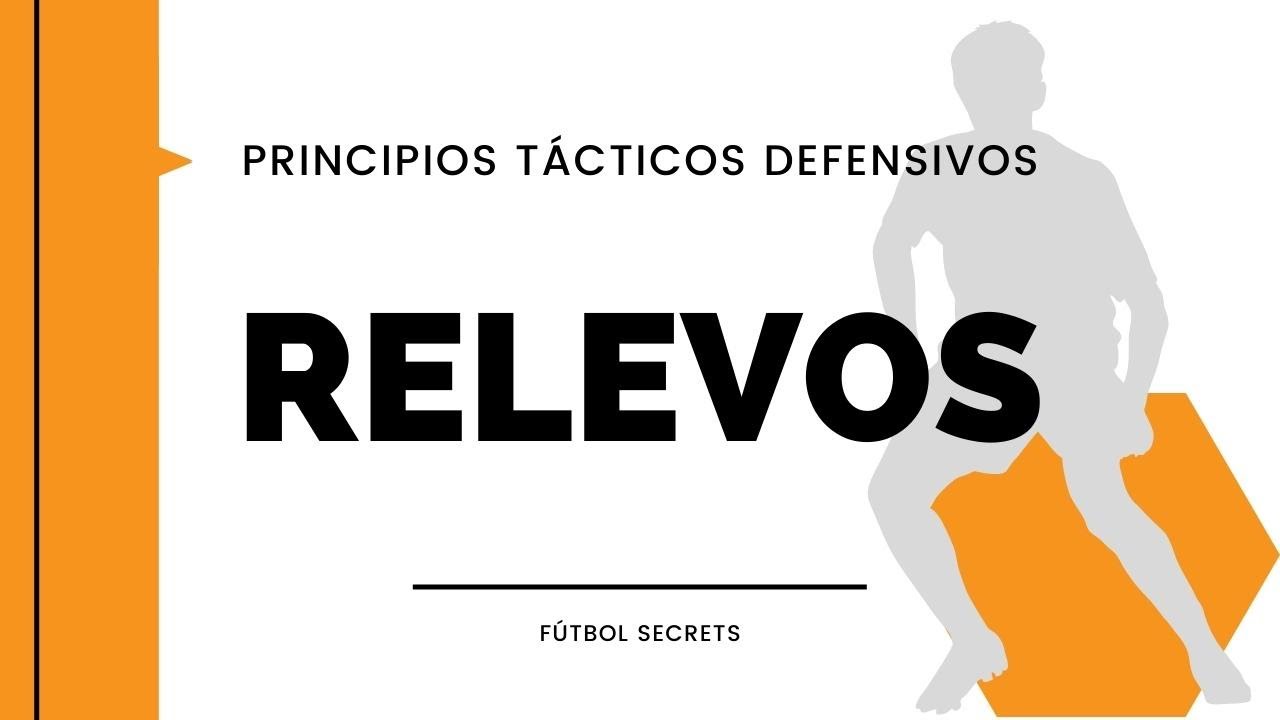 RELEVOS en el fútbol: cómo dominar y comprender el cambio de posiciones ...