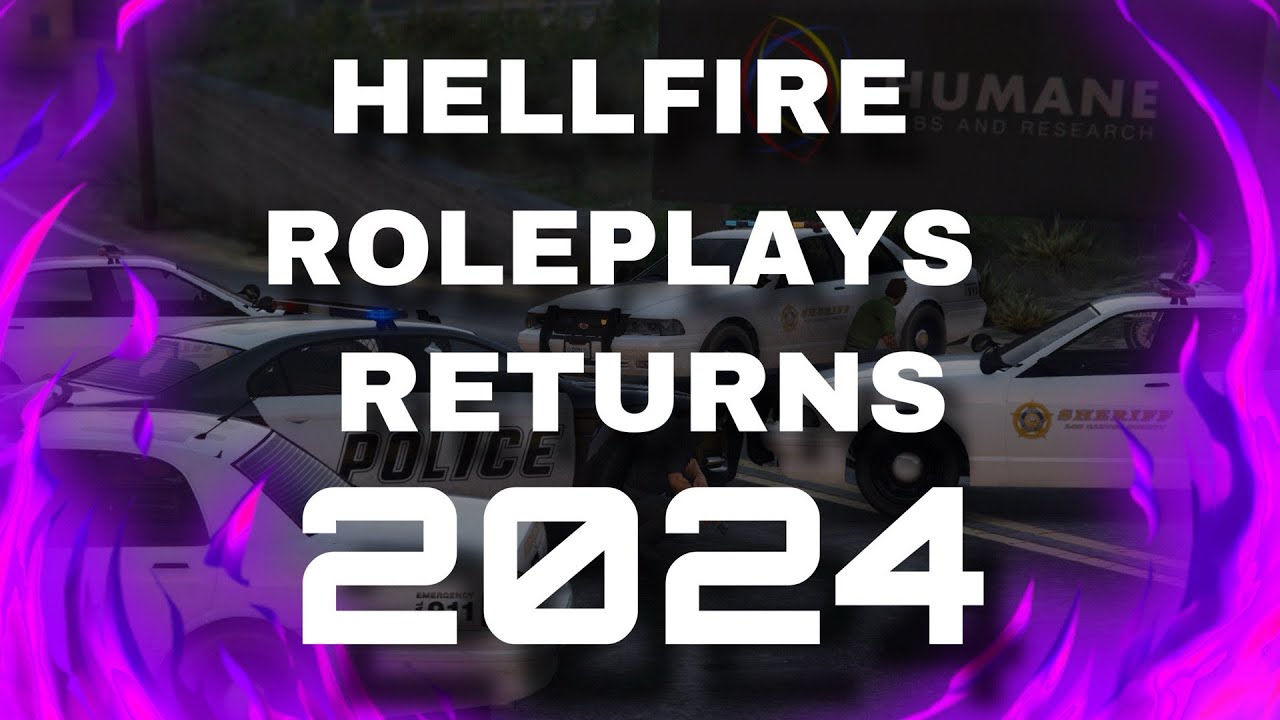 Hellfire ROLEPLAYS Returns For 2024! - YouTube