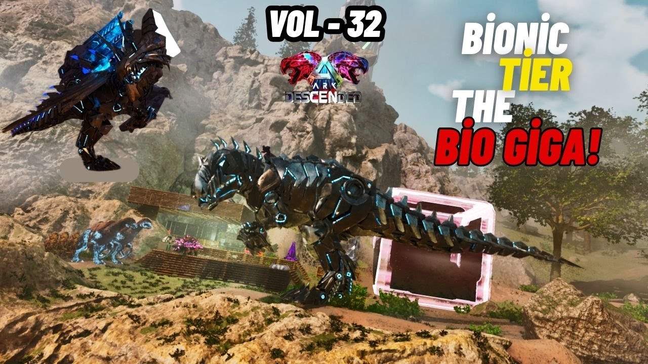 BİONİC TİER VE GİGA ARK DESCENDED MODE #32 - YouTube