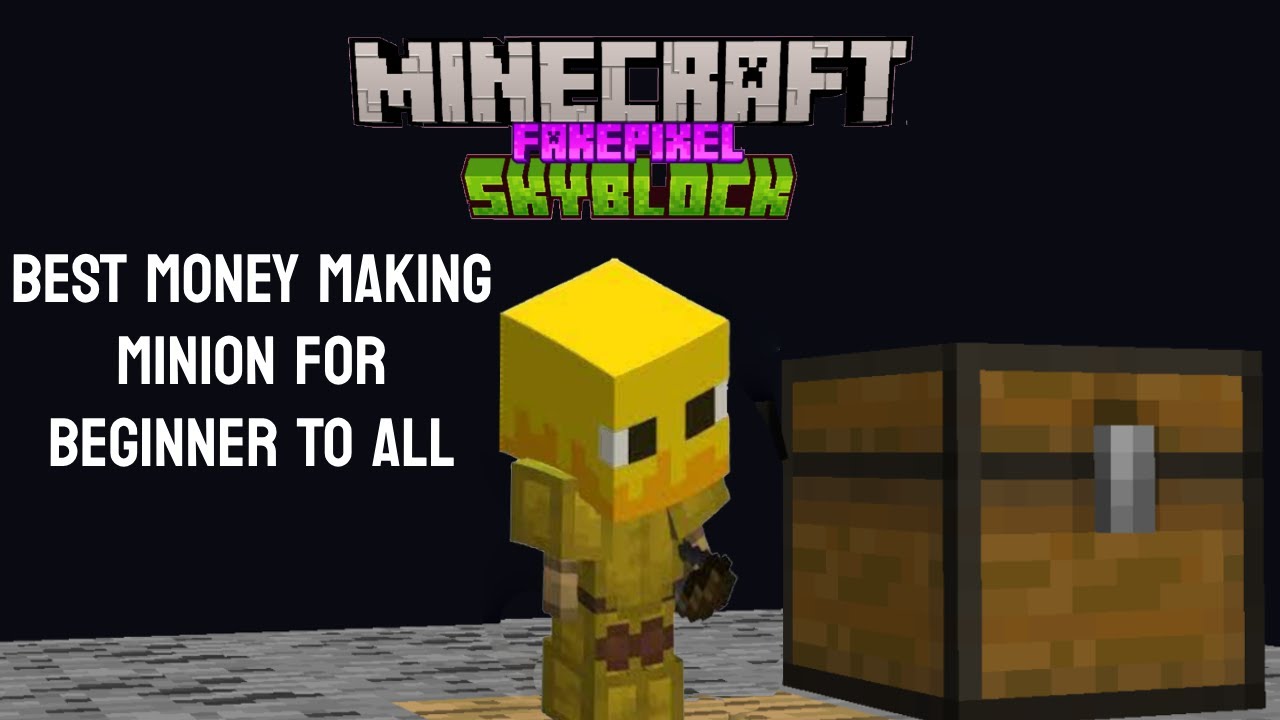 TOP 3 MONEY MAKING MINION IN FAKEPIXEL | HOW TO MAKE MONEY WITH MINION ...